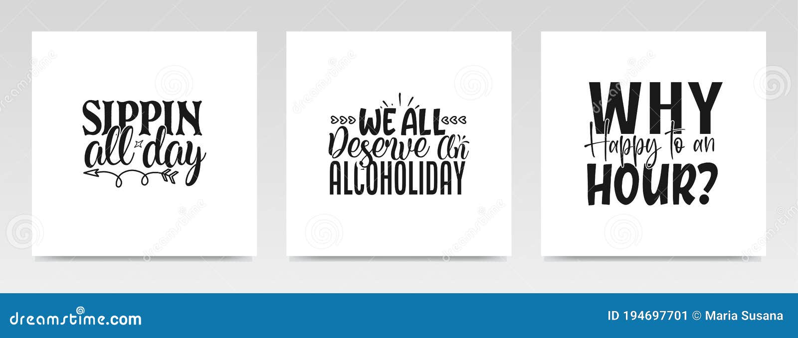 Big Happy Hour Quotes Letter Typography Set Illustration Stock Vector ...