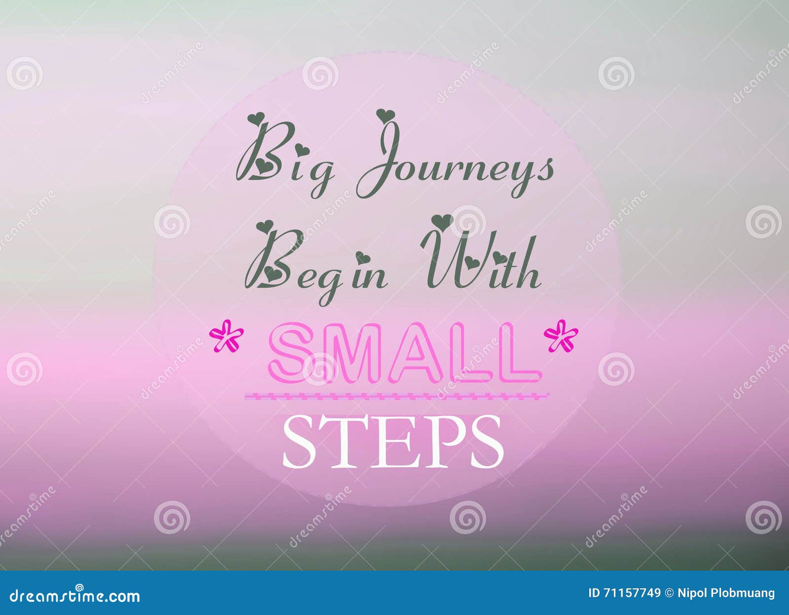 Big Journeys Begin With Small Steps Royalty-Free Stock Photography ...
