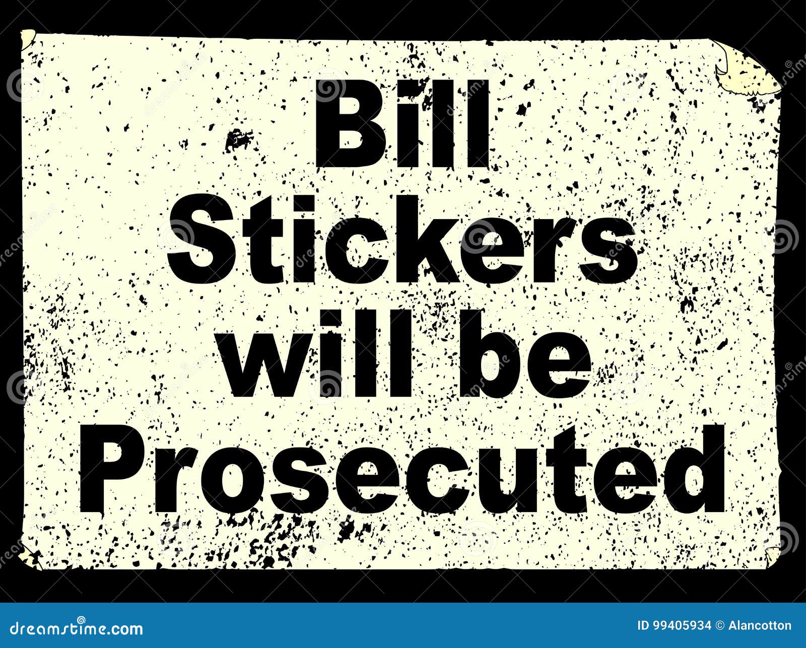 Bill Stickers stock vector. Illustration of bill, textured - 99405934