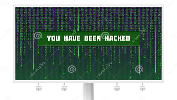 Billboard With Binary Computer Code Cyberspace In Code Of Matrix With Message You Have Been