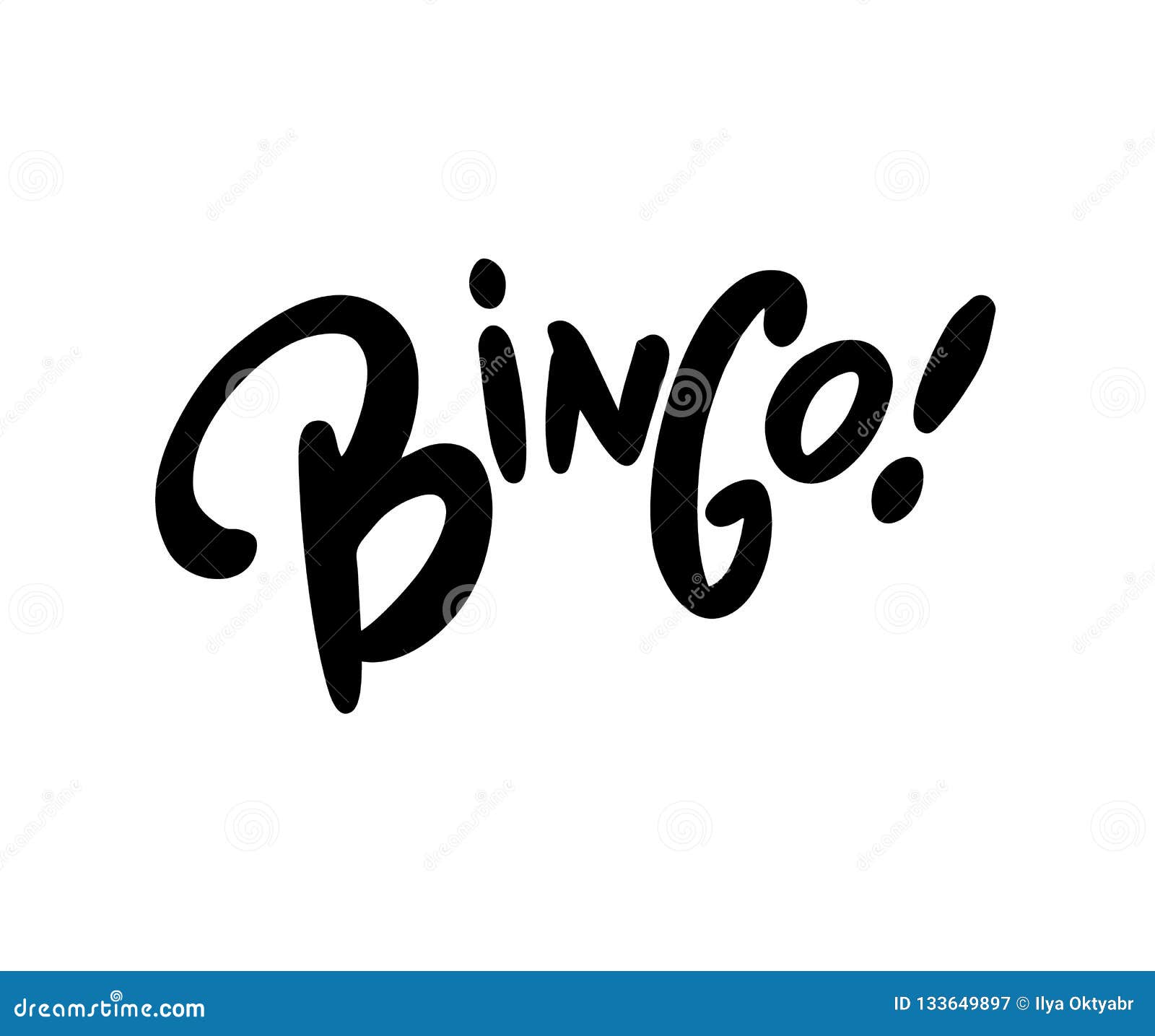 Bingo Phrase Hand Drawn Vector Lettering. Vector Illustration Isolated ...
