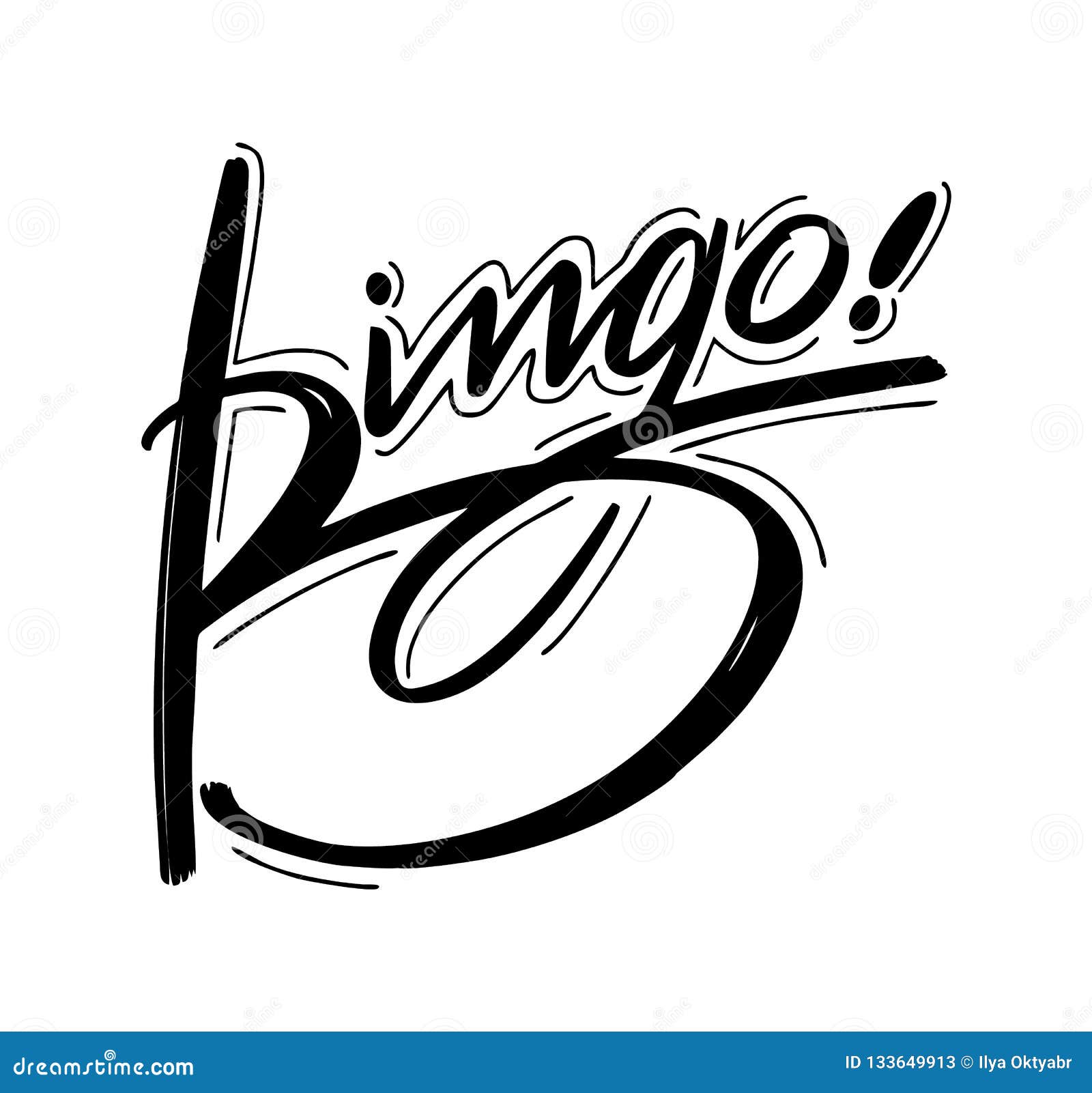 Bingo Phrase Hand Drawn Vector Lettering. Vector Illustration Isolated ...