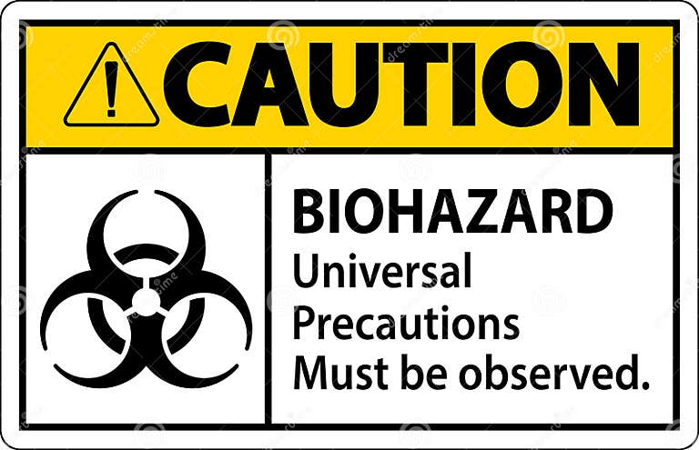 Biohazard Caution Label Biohazard Universal Precautions Must Be ...