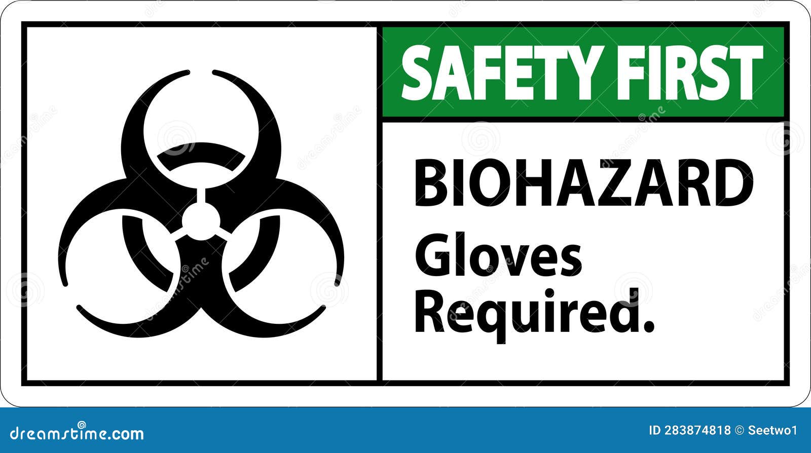 Biohazard Safety First Label Biohazard Gloves Required Stock Vector ...