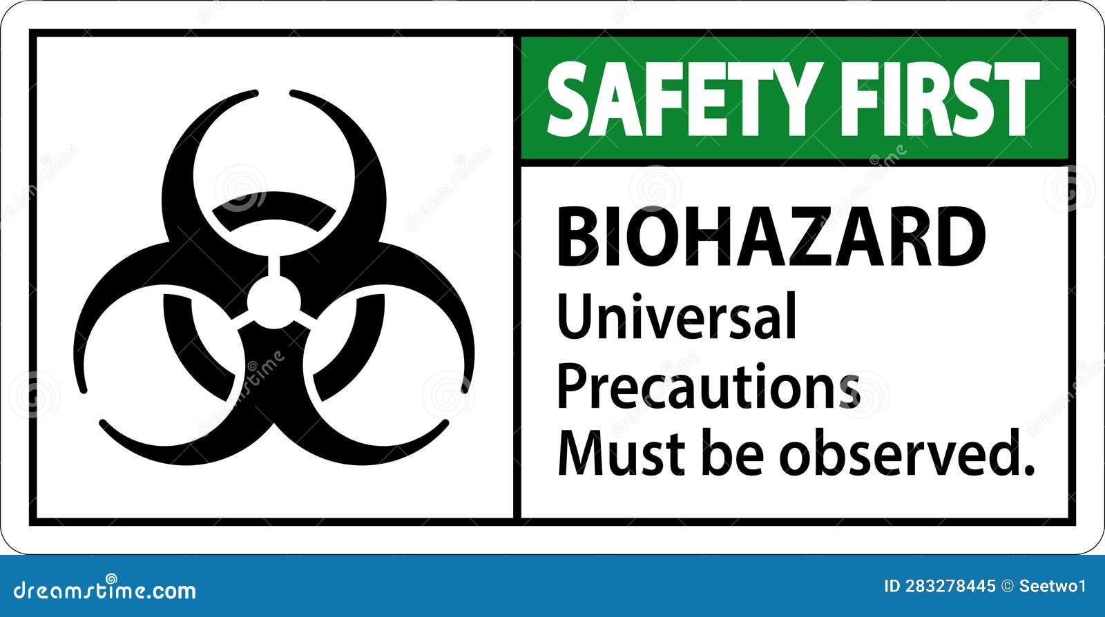 Biohazard Safety First Label Biohazard Universal Precautions Must Be ...