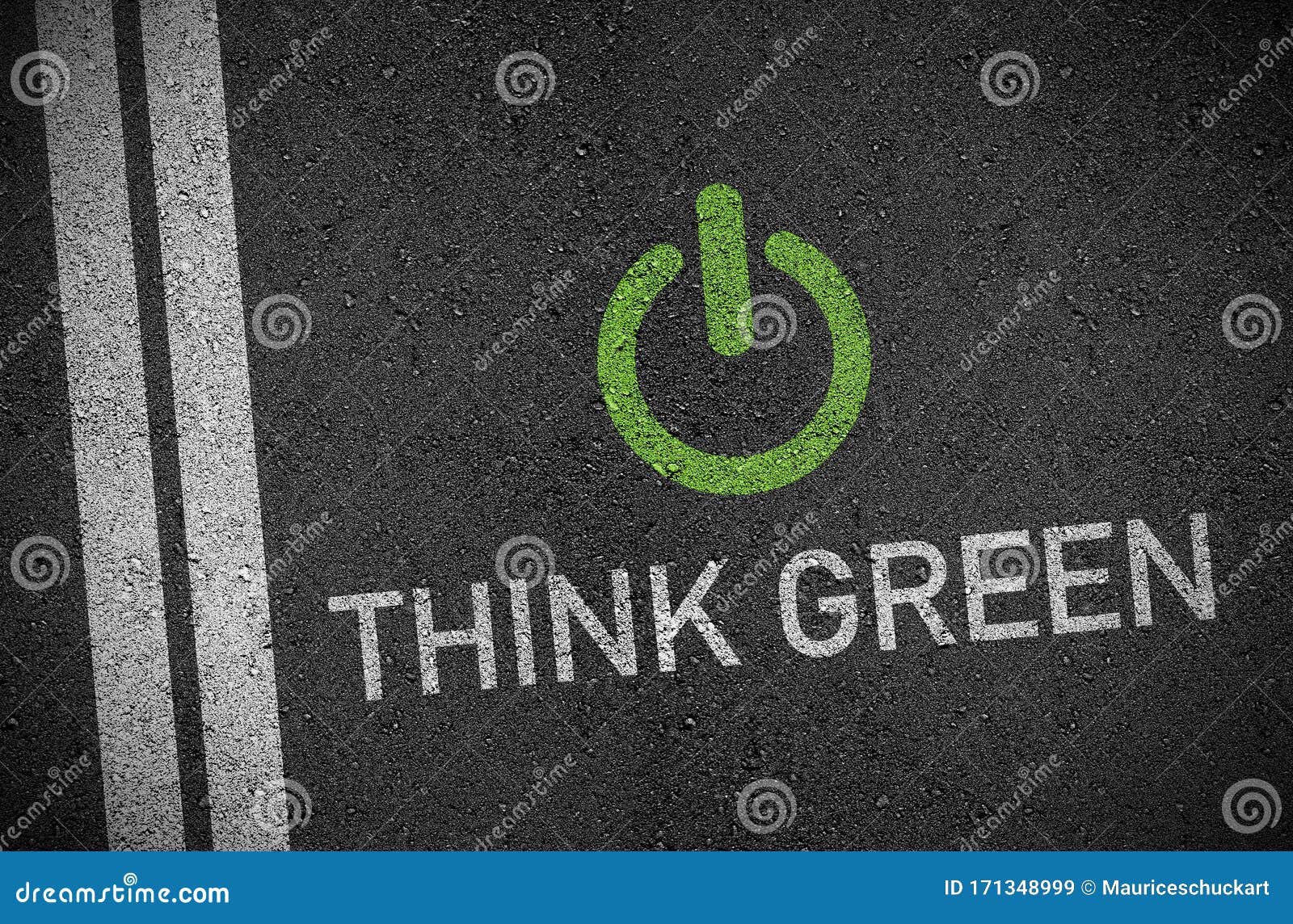 Black Asphalt with Green Power Button and Message Think Green Stock ...