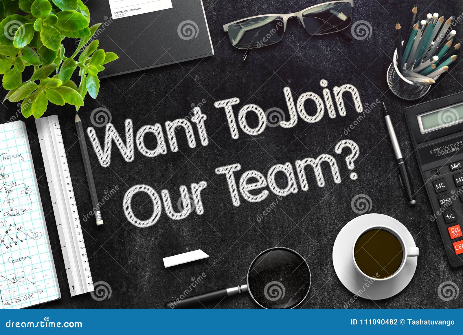 Black Chalkboard - Want To Join Our Team. 3D Rendering. Stock Photo ...