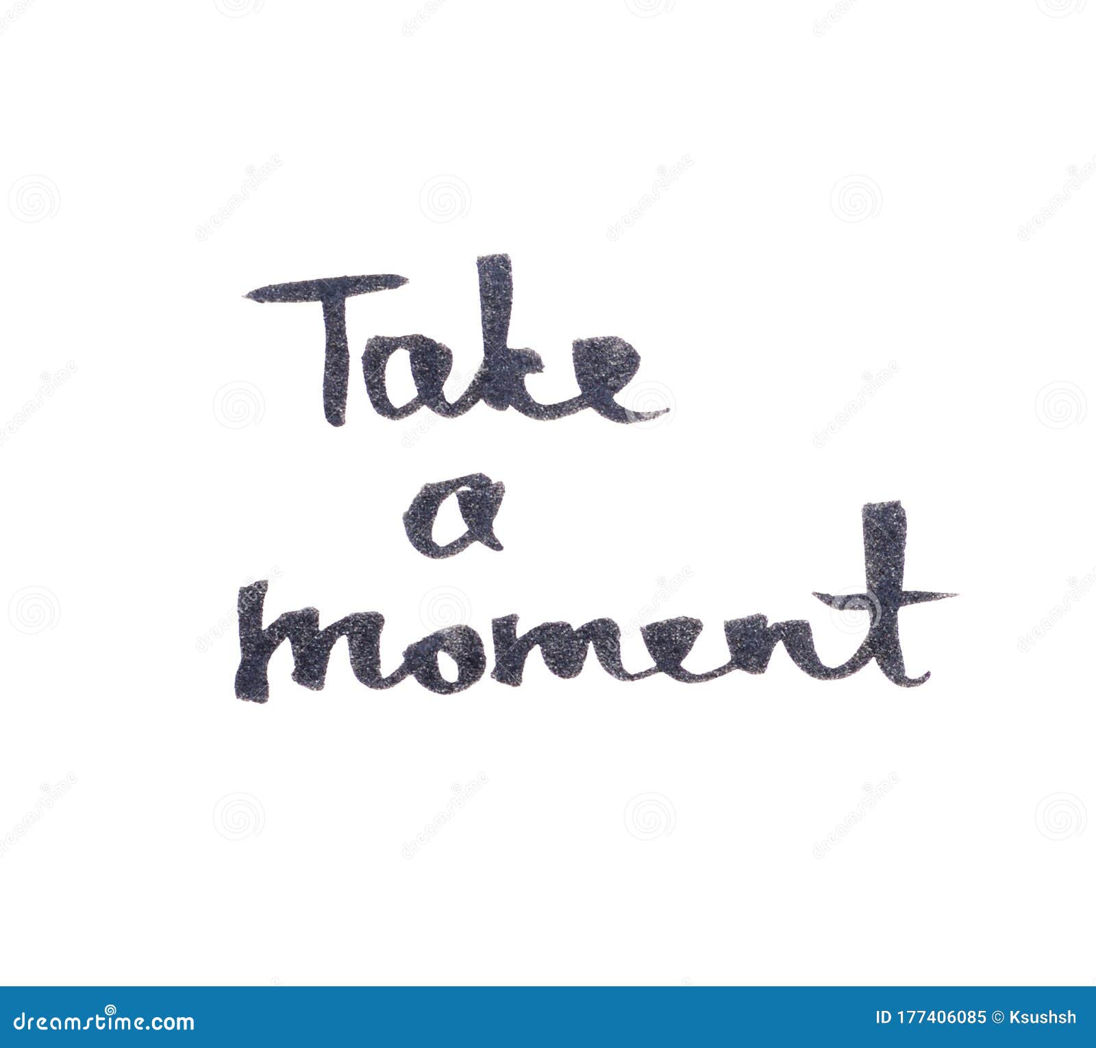 Black Ink Lettering Take a Moment Stock Illustration - Illustration of ...