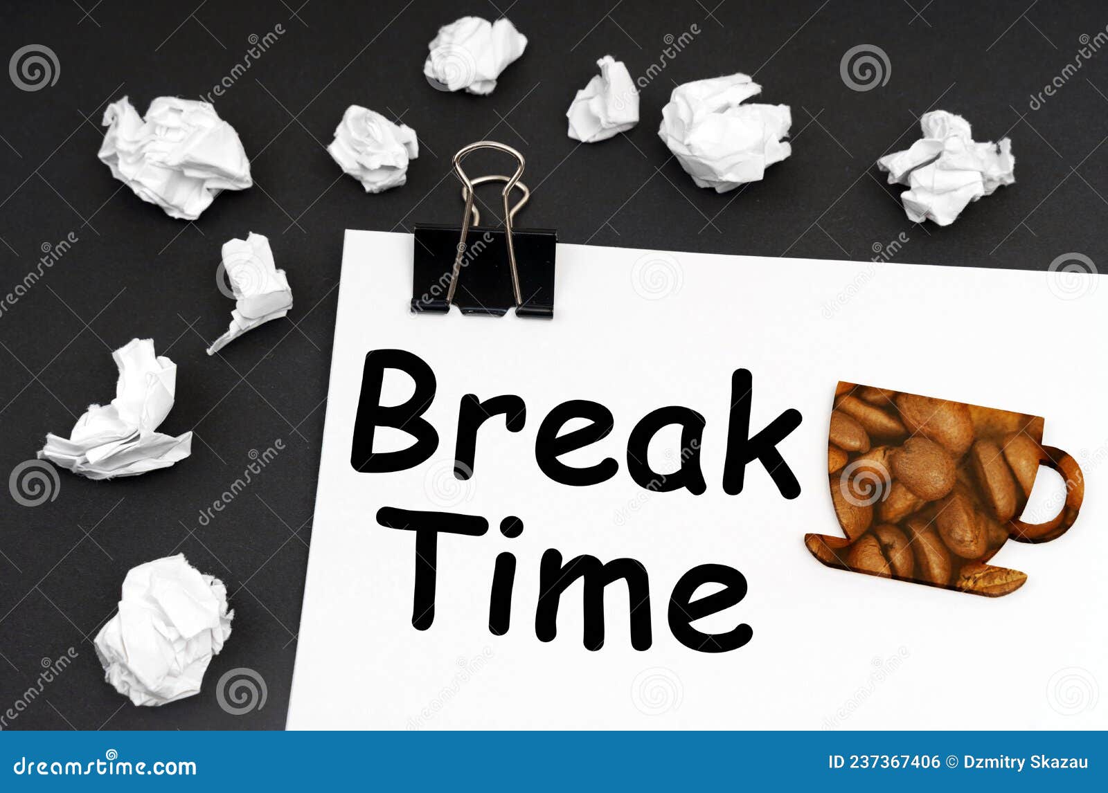 On the Black Surface is a White Sheet with the Inscription - Break Time ...