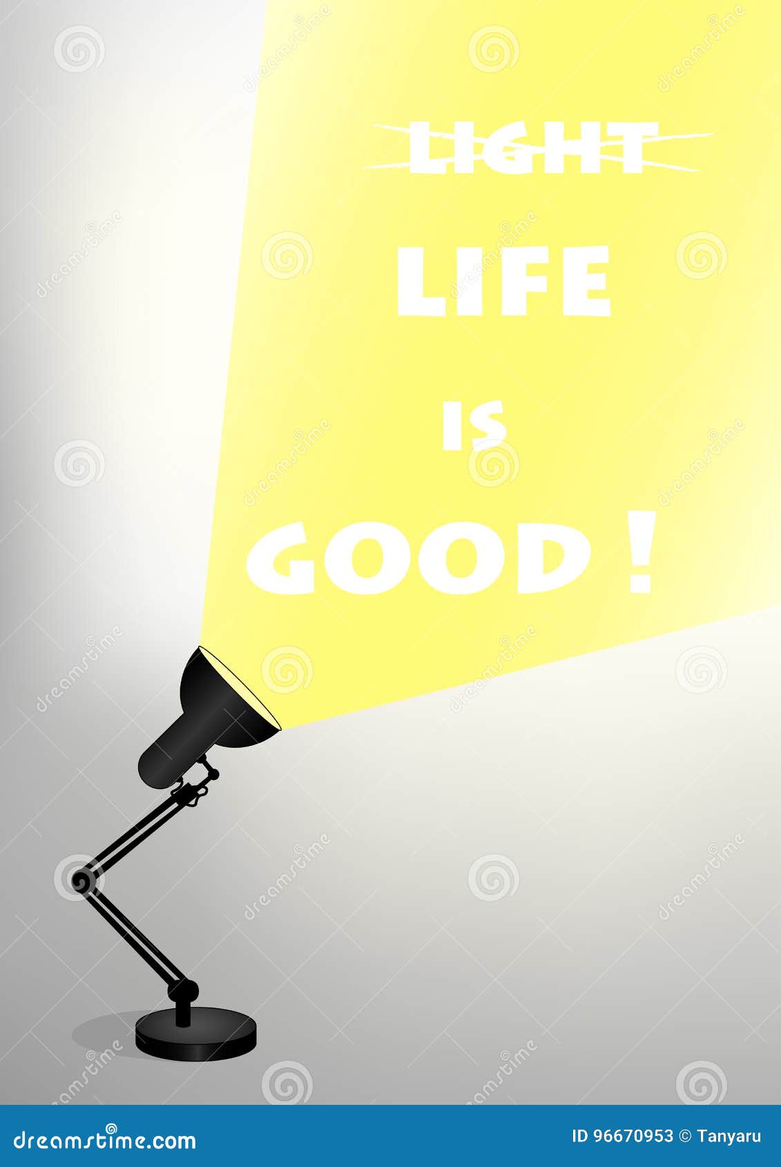 Black Table Lamp Shines Up. in the Light of the Lamp Text Life is Good ...