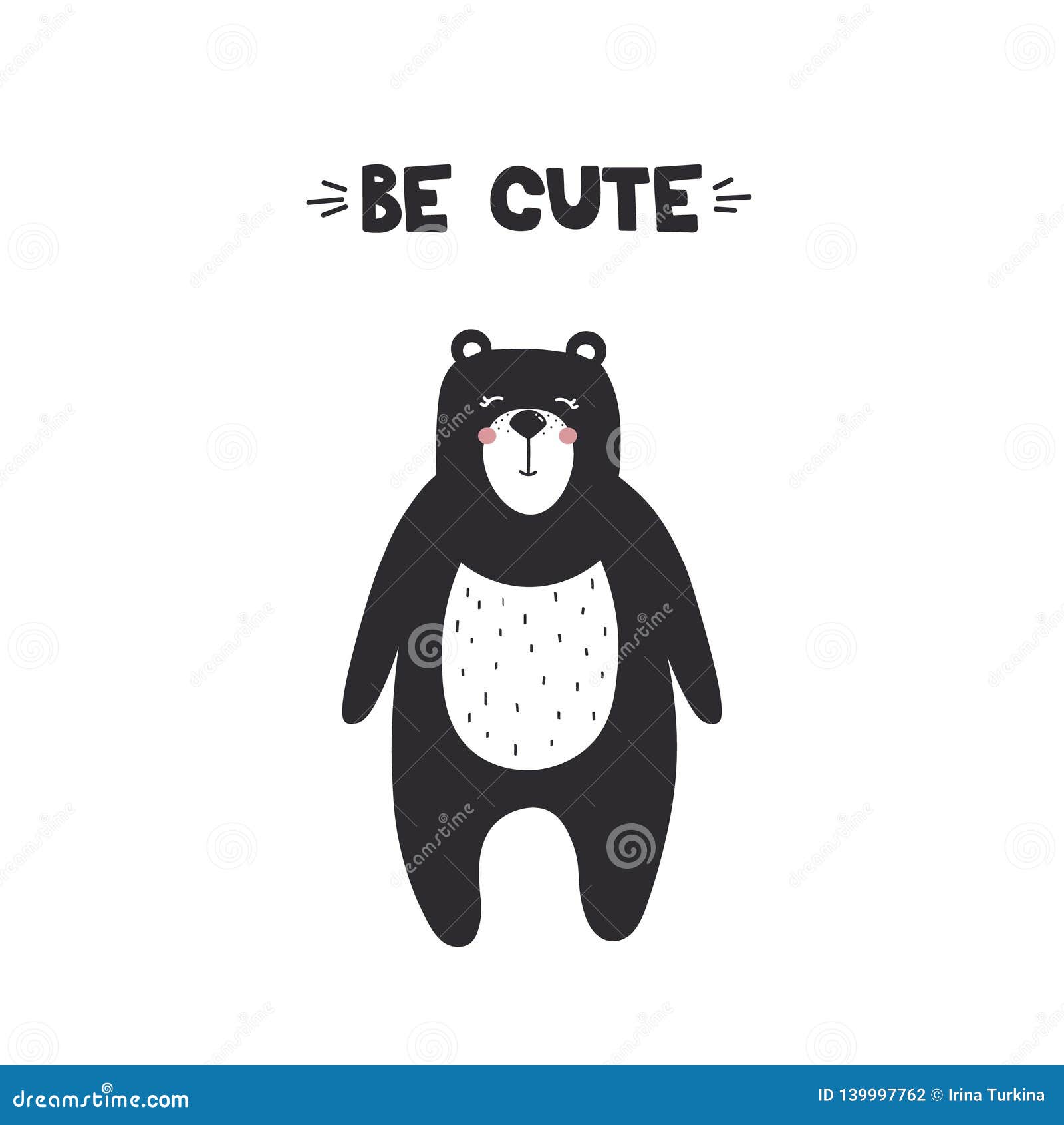 Black and White Background with Bear and English Text. Be Cute Stock ...