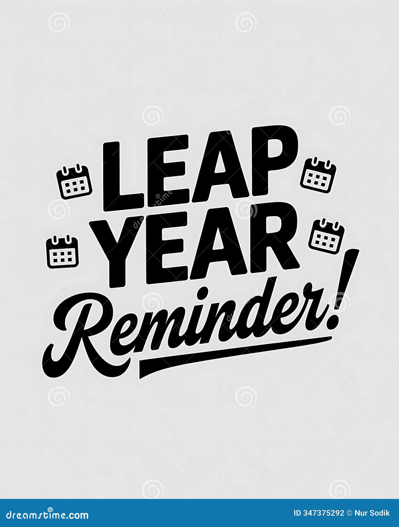 Leap Year Reminder a Fun Calendar Graphic Design Stock Illustration ...