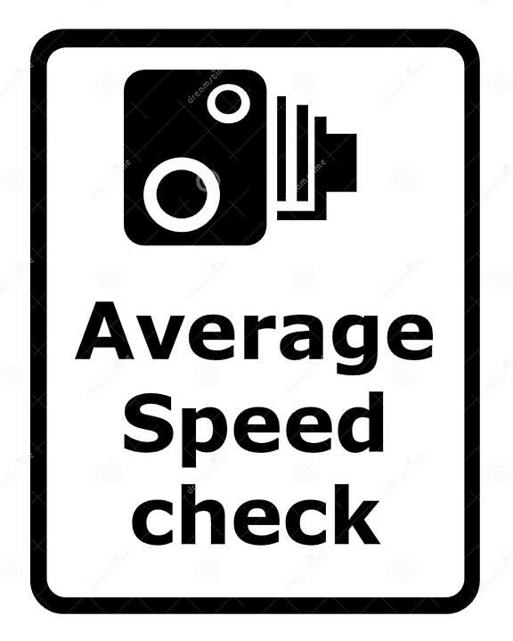 Traffic Sign for Speed Camera Warning and Average Speed Check Text ...