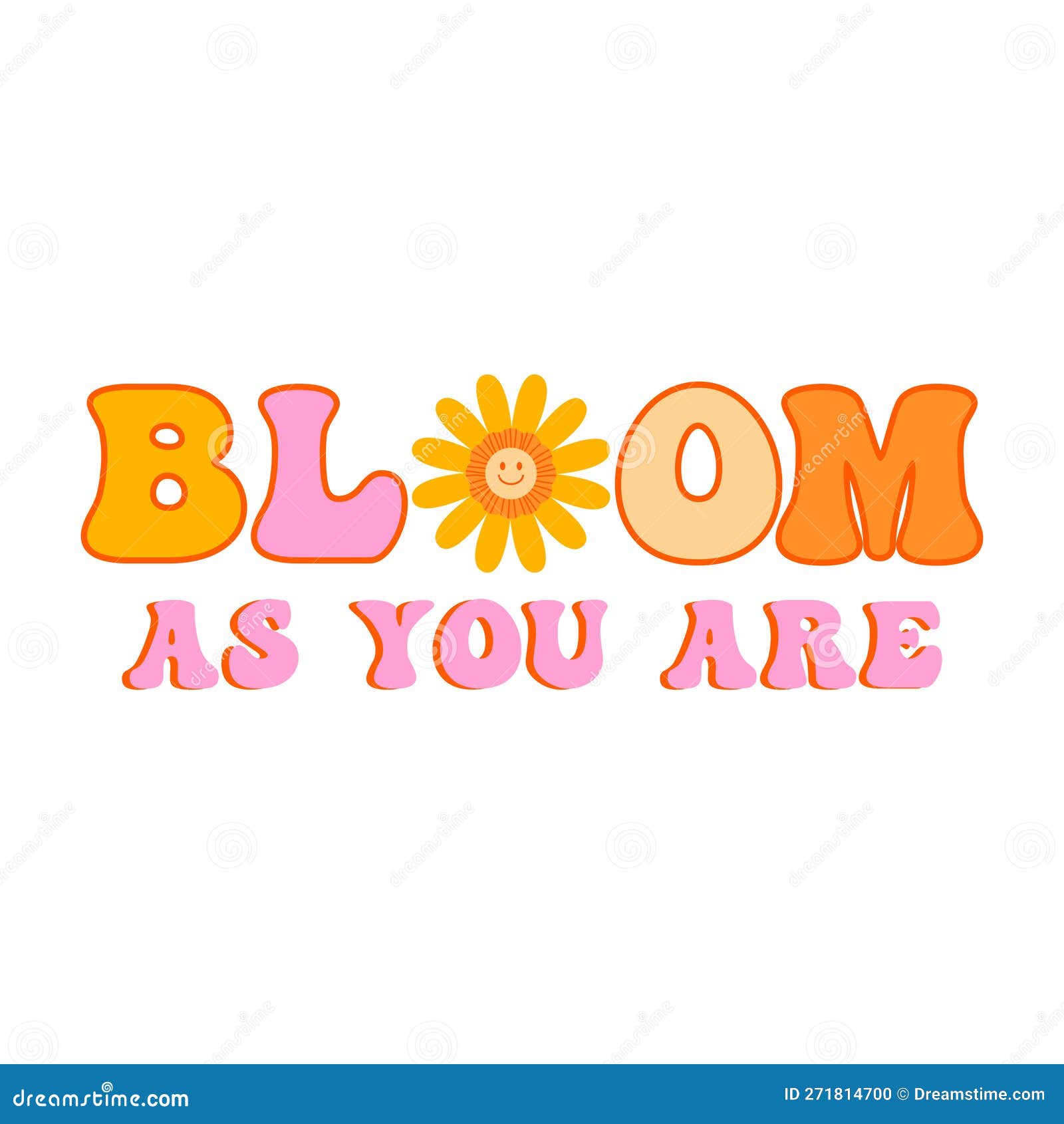 Bloom As You are Typography Hippie Retro 70s Stock Vector ...