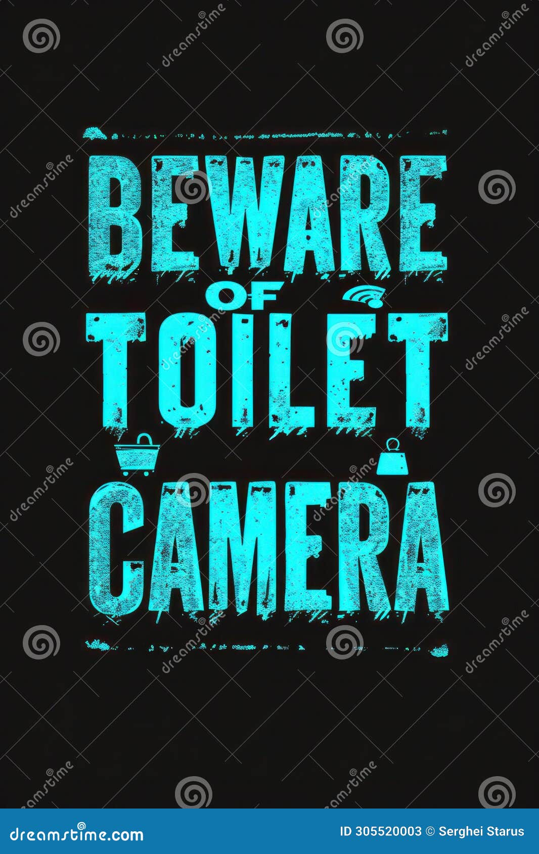 A Blue Background with a Black Text that Says Beware of Toilet Camera ...