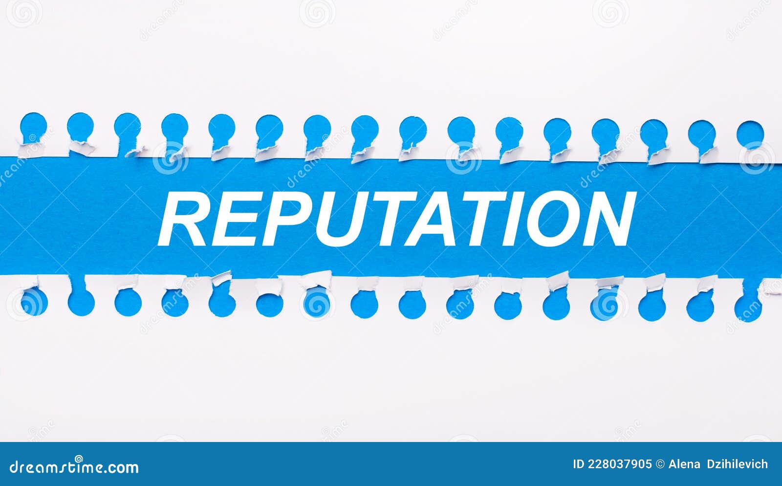 On a Blue Background with Text REPUTATION Two White Torn Strips of ...