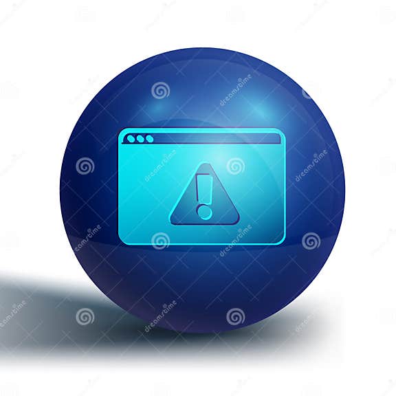 Blue Browser with Exclamation Mark Icon Isolated on White Background ...