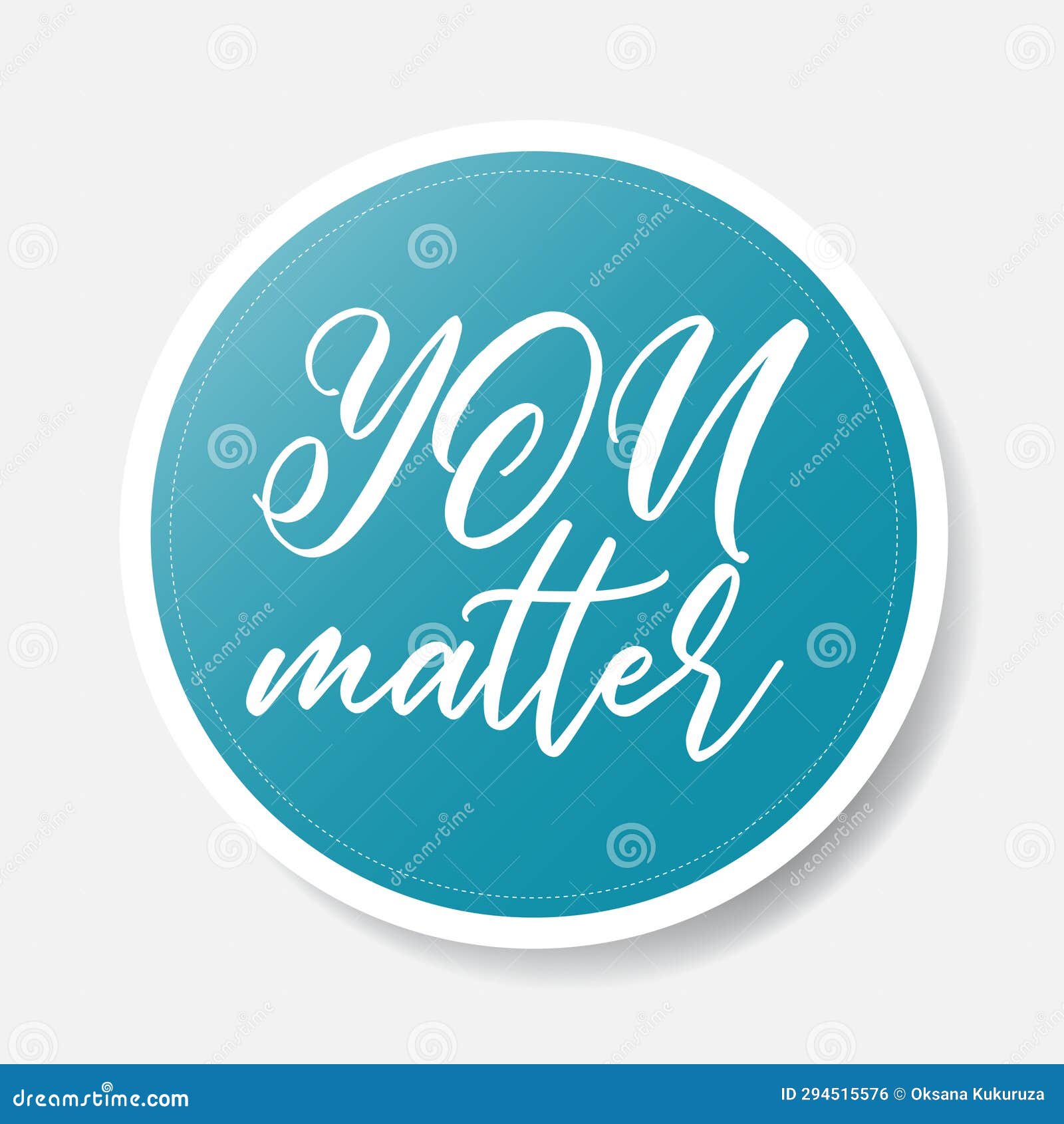 Blue Color Circle Shape Sticker with Positive Phrase, Vector ...