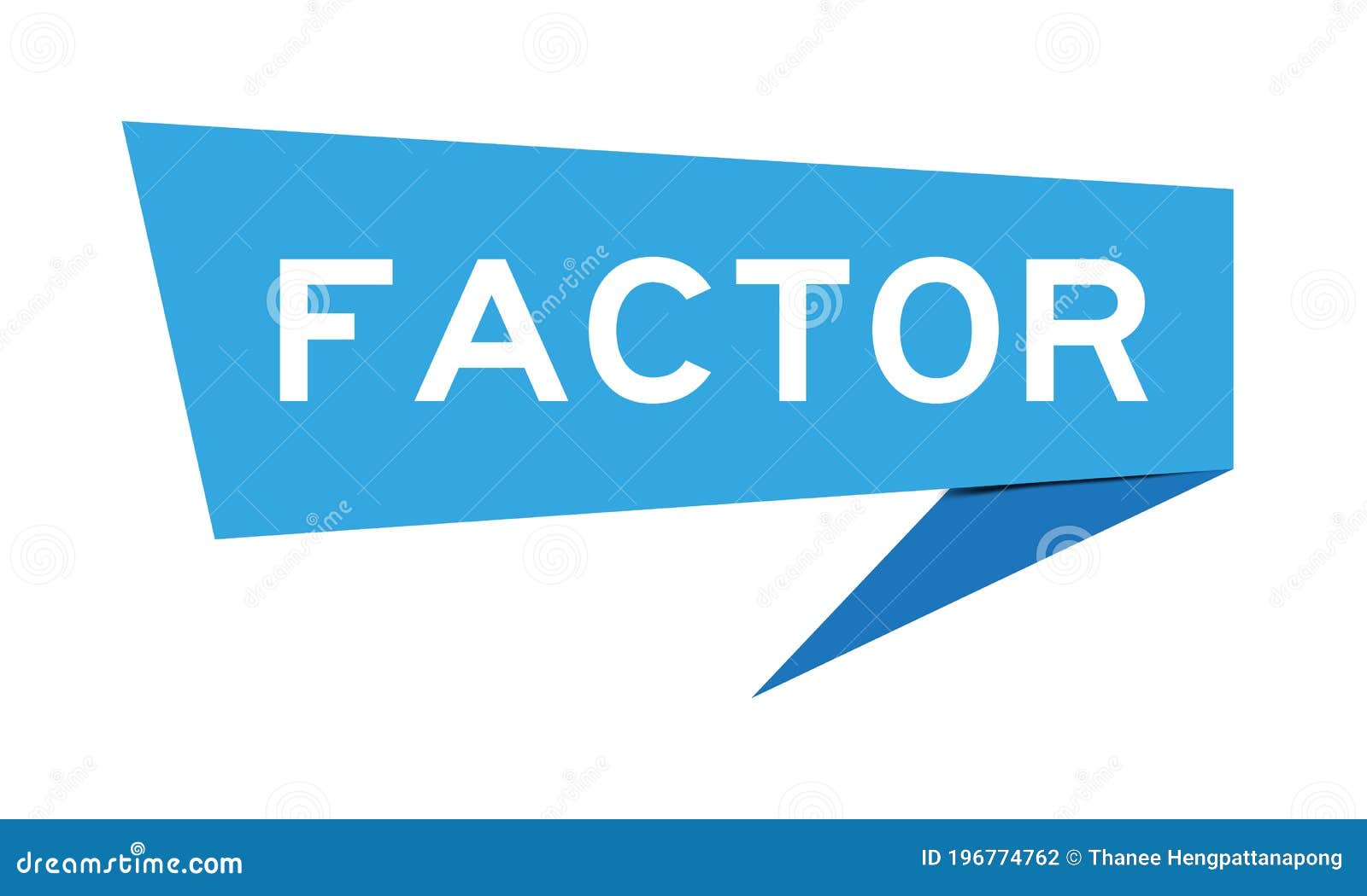 Blue Paper Speech Banner with Word Factor on White Background Stock ...