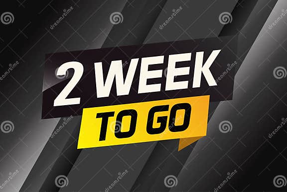 2 Week To Go Word Concept Vector Illustration Stock Vector ...