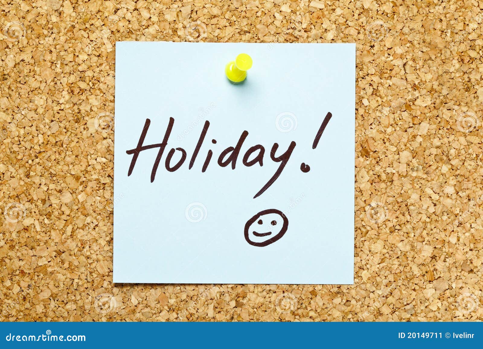 Blue sticky note Holiday! stock image. Image of pinning - 20149711
