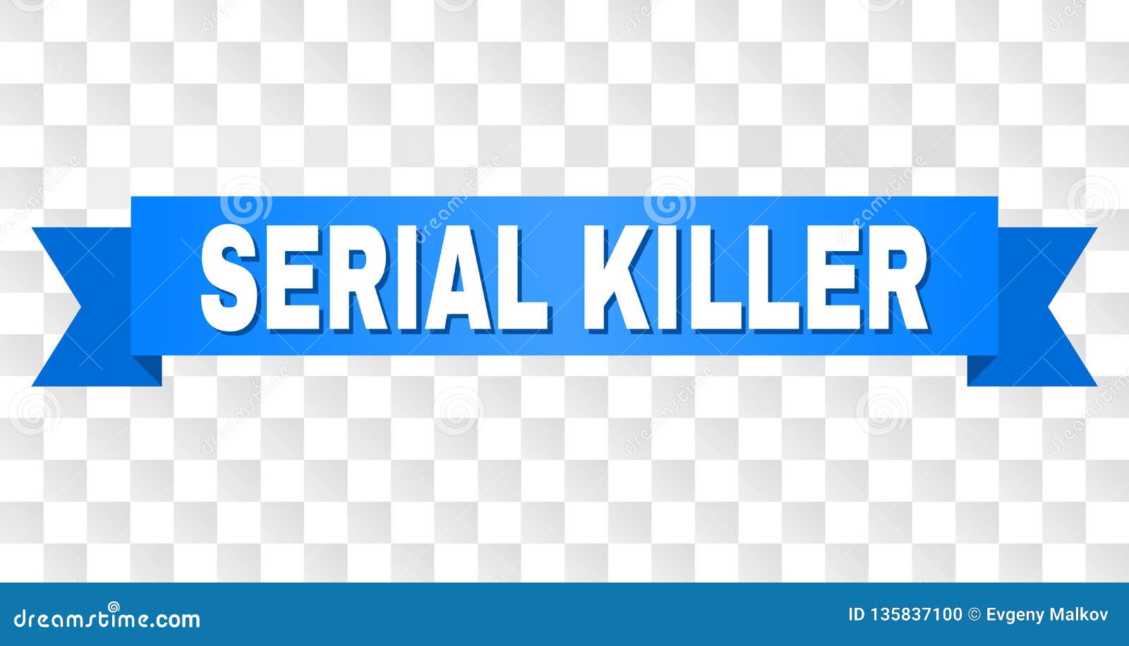 Blue Stripe with SERIAL KILLER Text Stock Vector - Illustration of ...