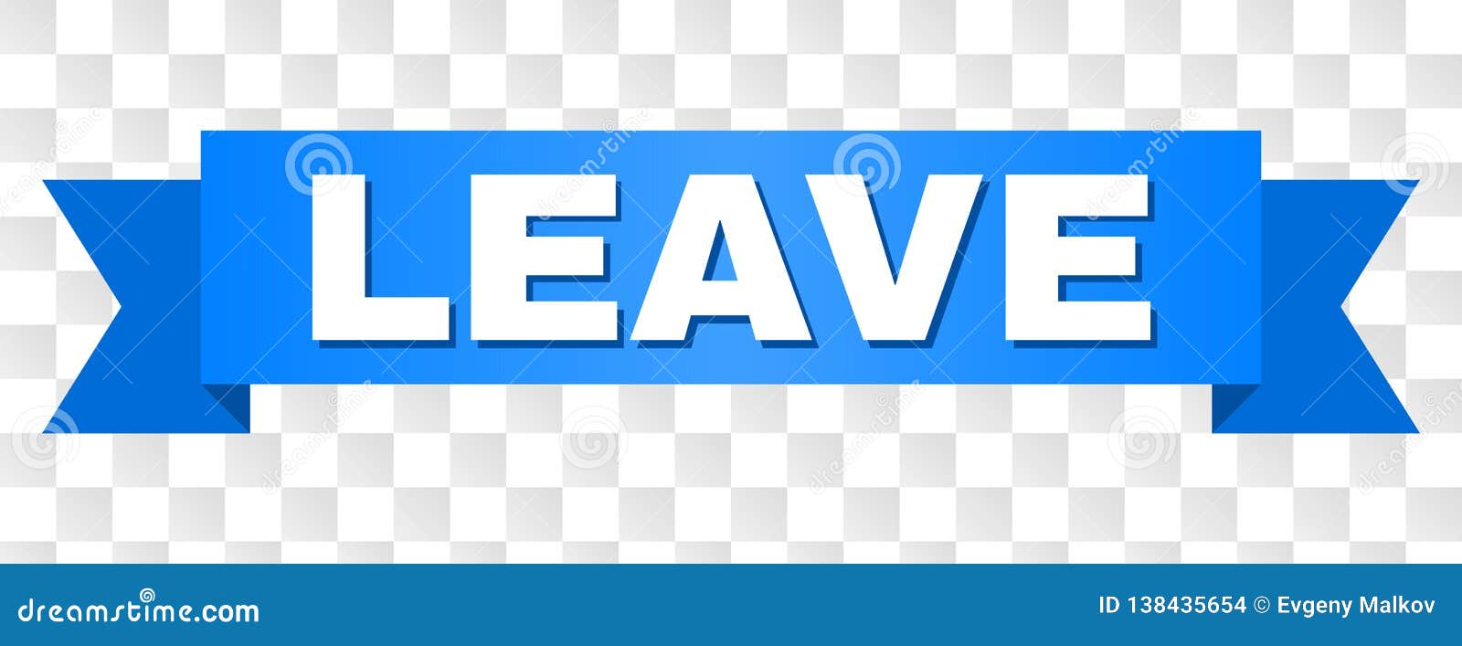 Blue Tape with LEAVE Title stock vector. Illustration of vector - 138435654 Blue Tape with LEAVE Title stock vector. Illustration of vector - 138435654