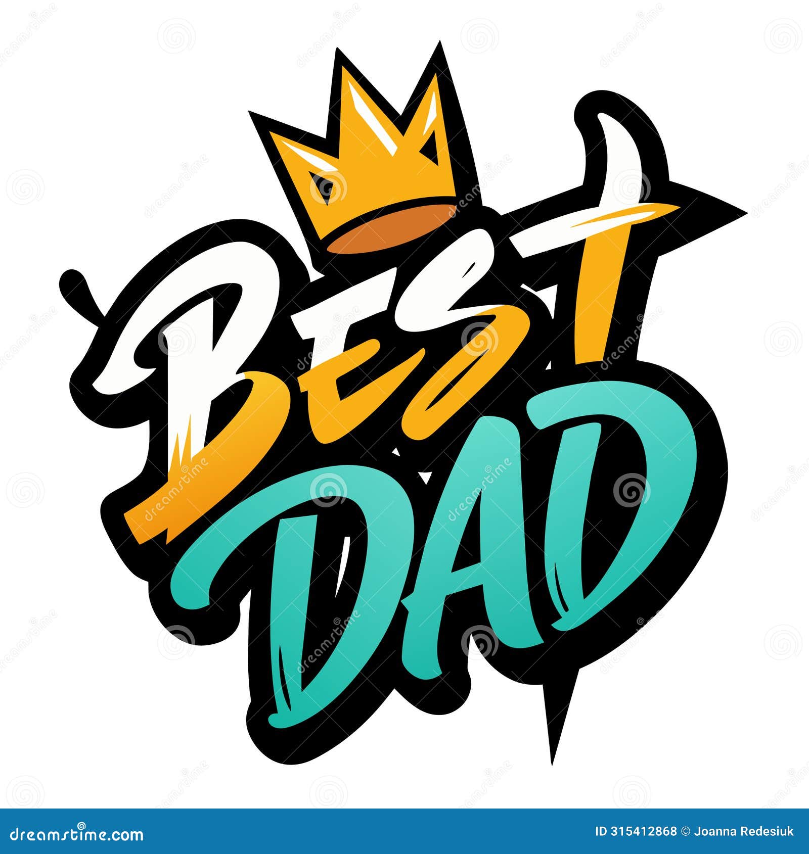 Bold Stylized Letters Spell Out BEST DAD with a Crown Perched on Top of ...