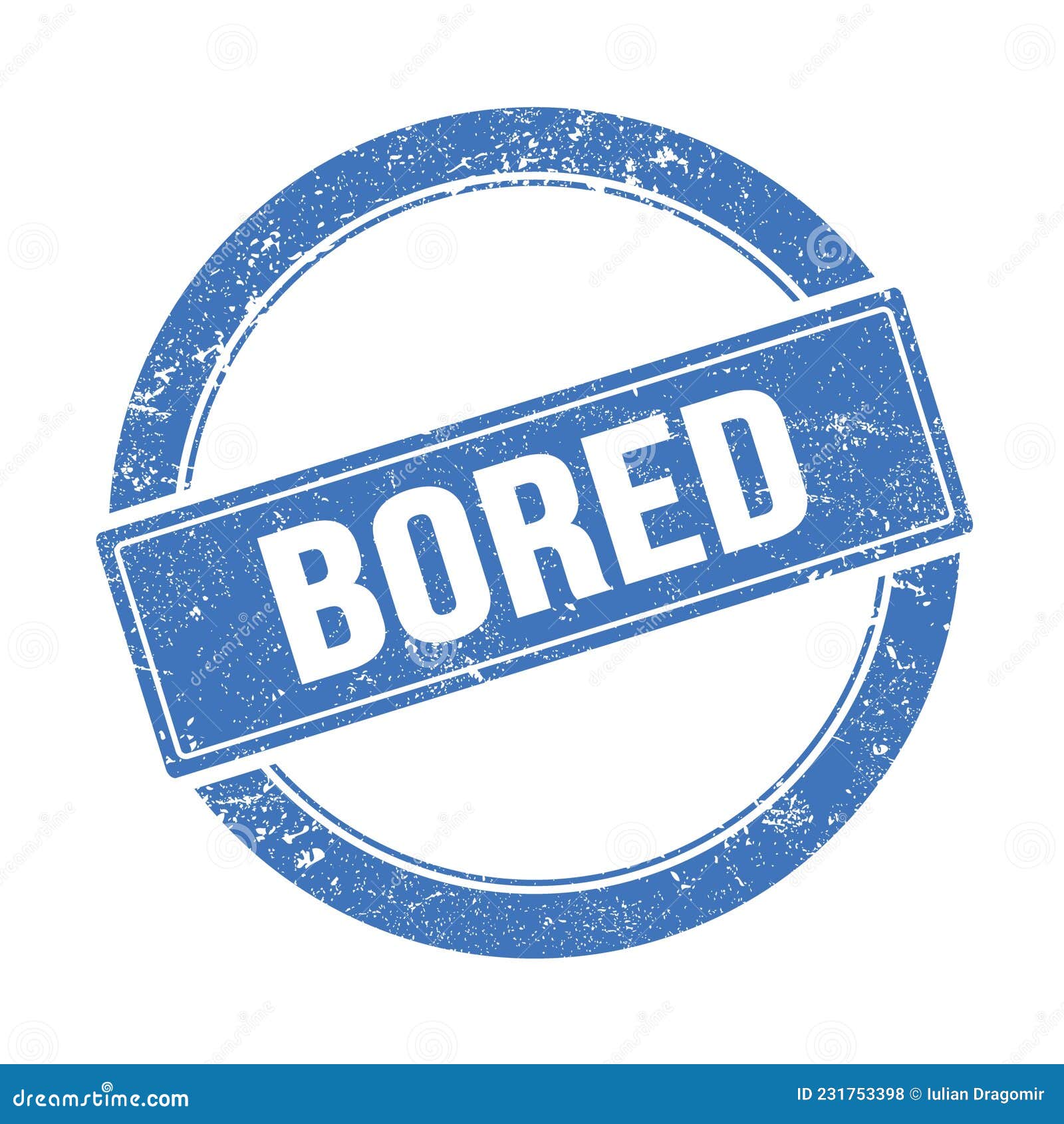 BORED Text on Blue Grungy Round Stamp Stock Illustration - Illustration ...