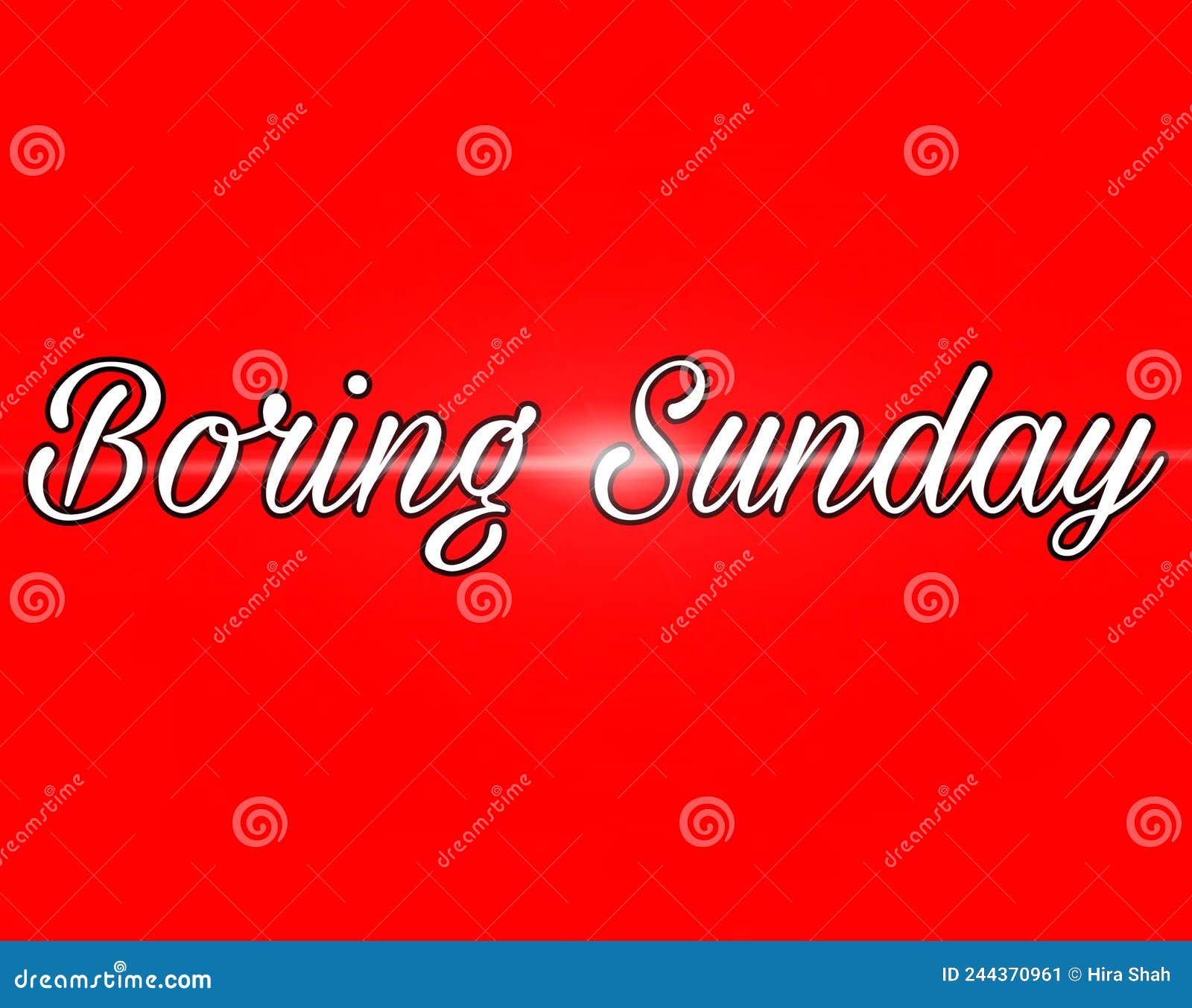 Boring Sunday Text with Lens Light Sparkling on Red Background Stock ...