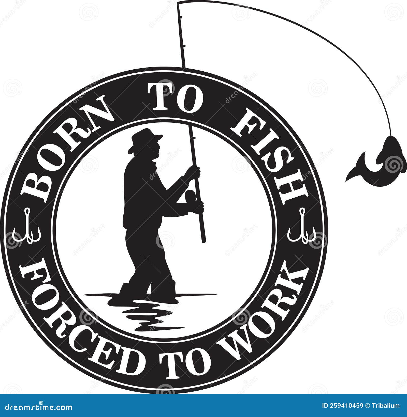 Born To Fish, Forced To Work Vector Stock Illustration - Illustration ...