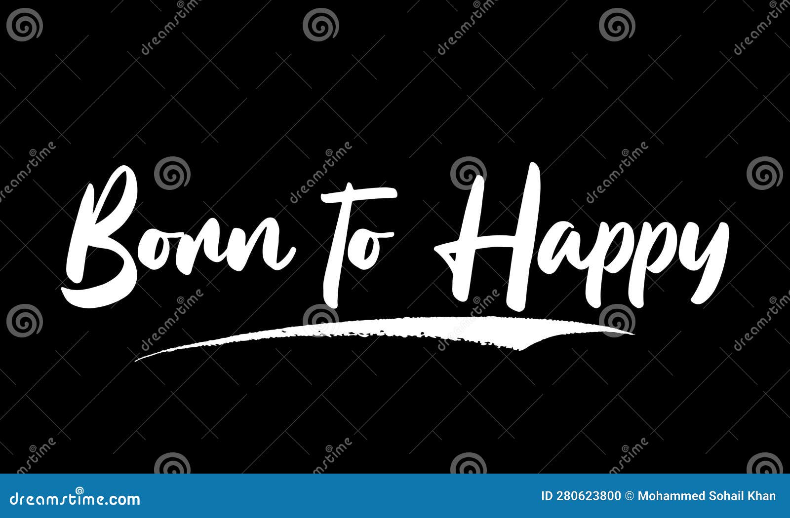 Born To Happy Bold Typography Lettering Text Vector Design Quote Stock ...