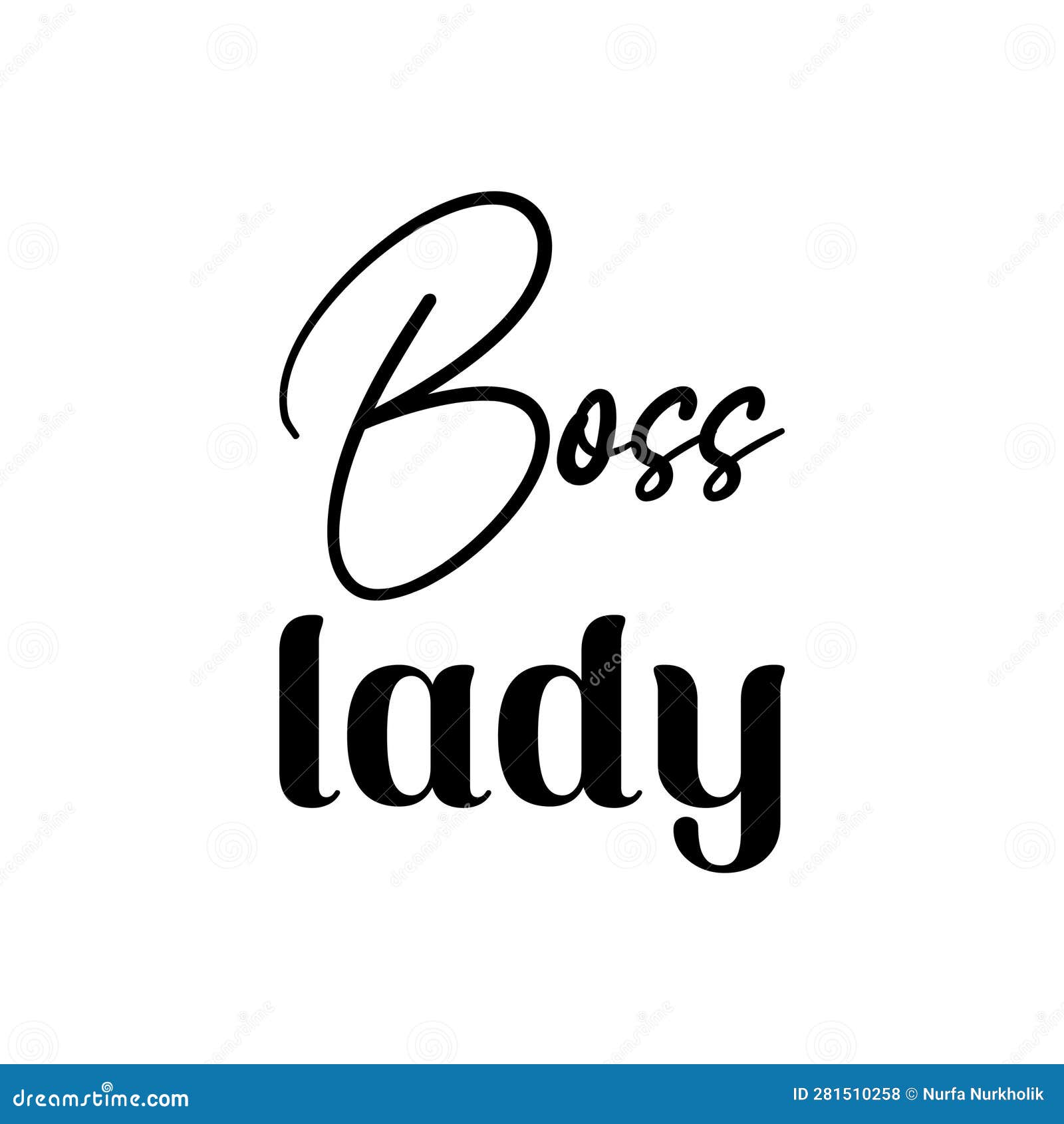 Boss Lady. Hand Written Lettering Phrase. Black Color Text. Vector ...