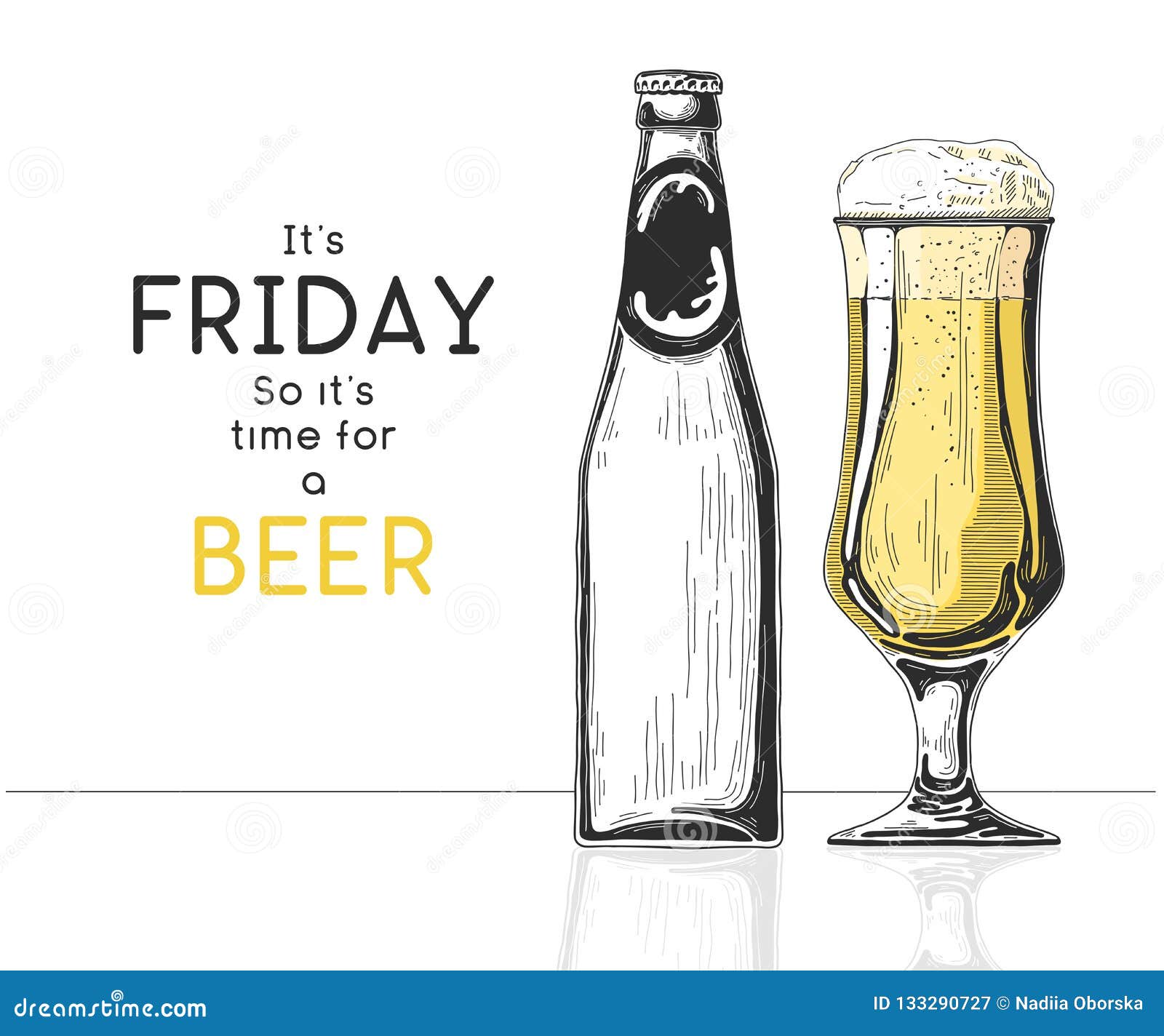 Bottle of Beer. Glass with Beer. Caption: it`s Friday so it`s Time for ...