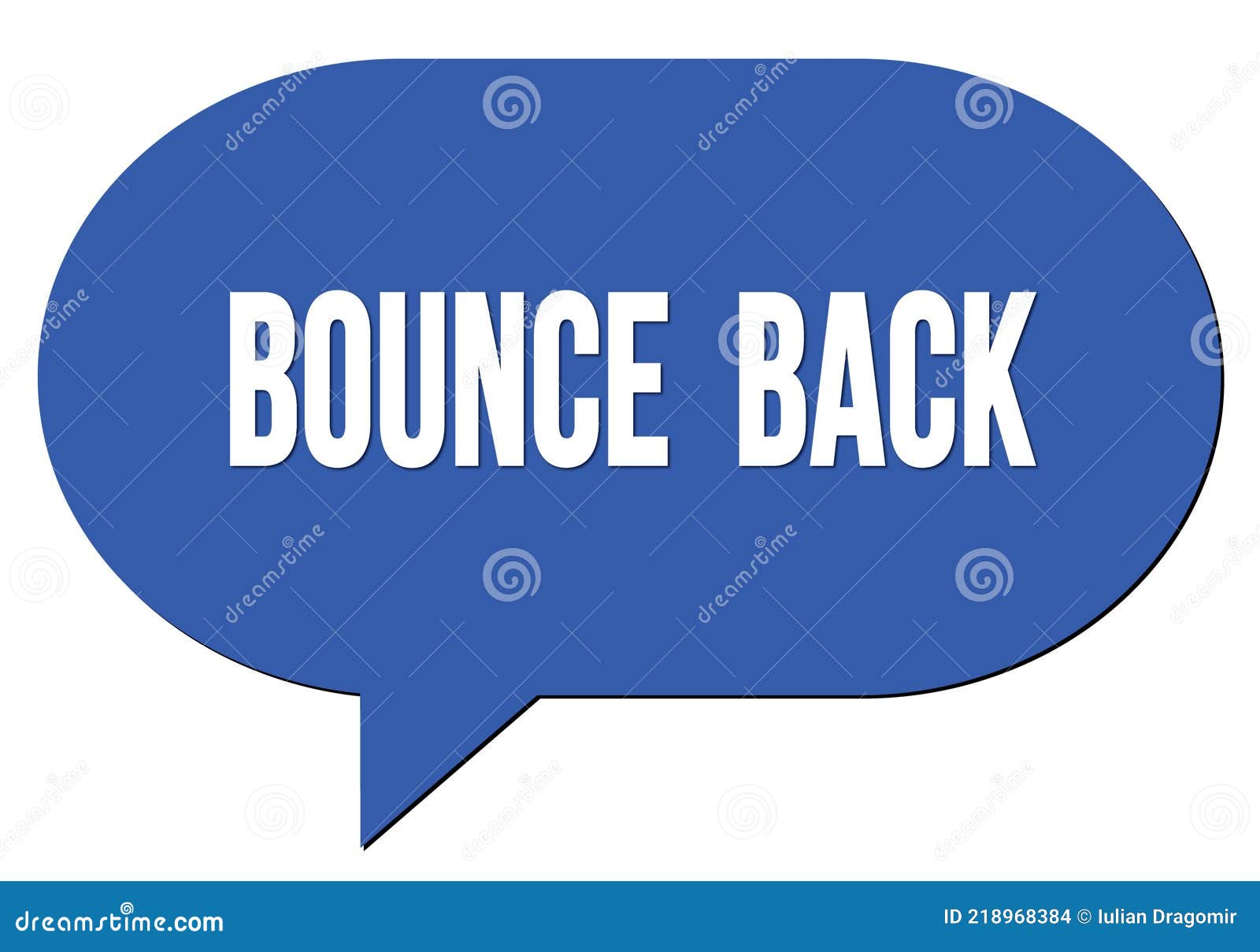 BOUNCE BACK Text Written in a Blue Speech Bubble Stock Illustration ...