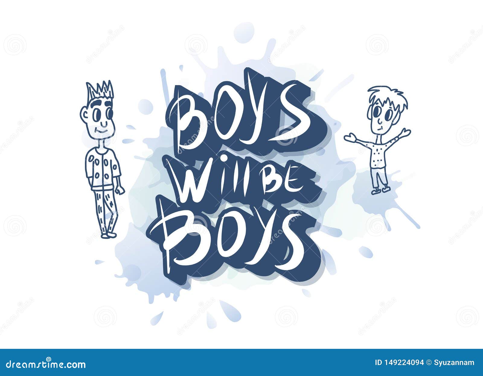 Boys Will Be Boys Quote. Vector Illustration. Stock Vector ...