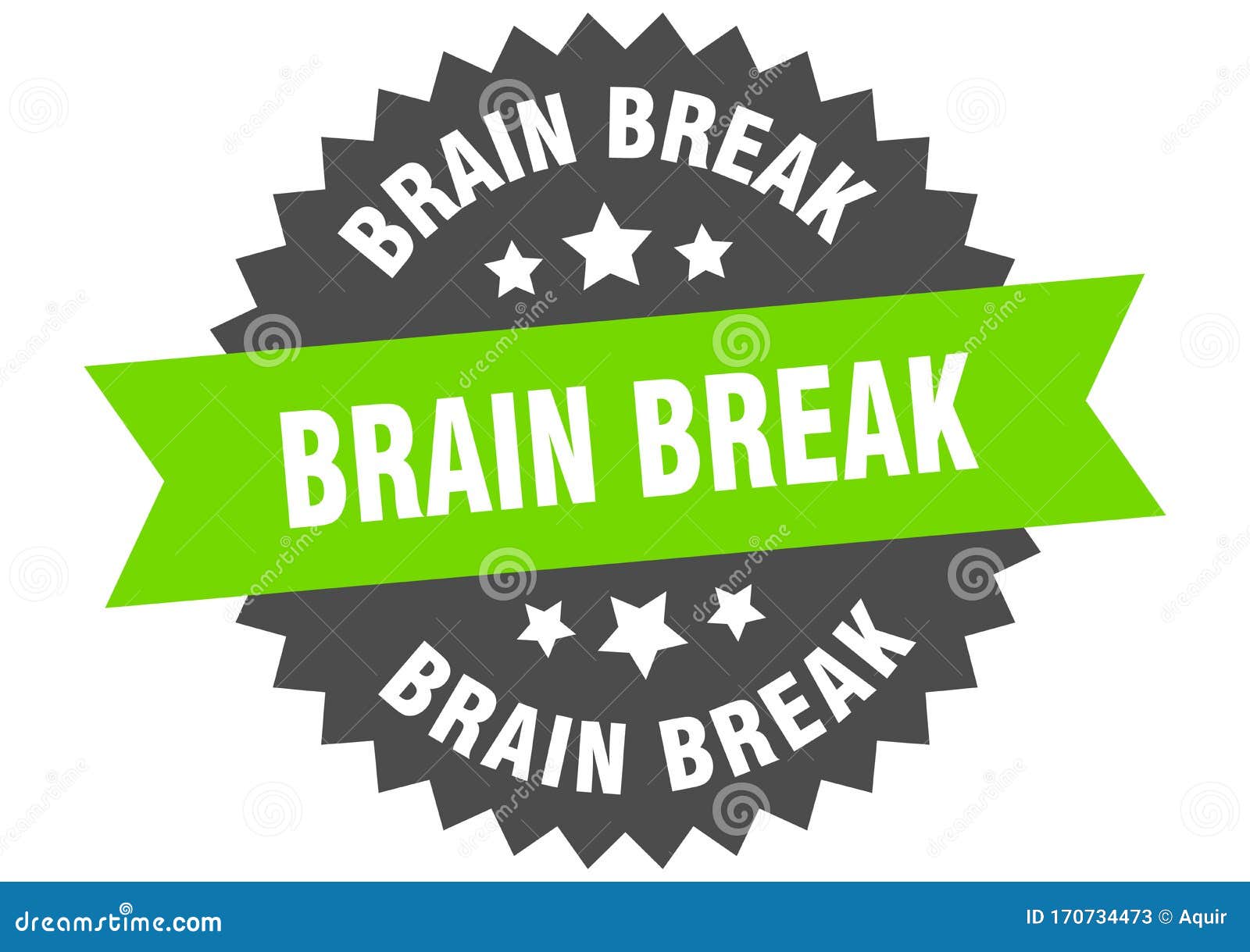 Brain Break Sign. Brain Break Circular Band Label. Brain Break Sticker ...