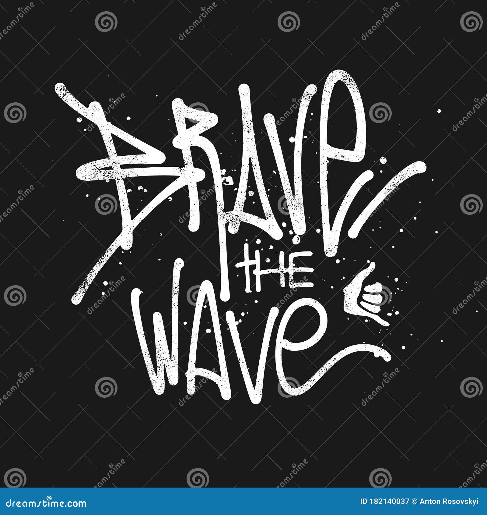 Brave the Wave Hand Drawing Lettering, T-shirt Design Stock Vector ...
