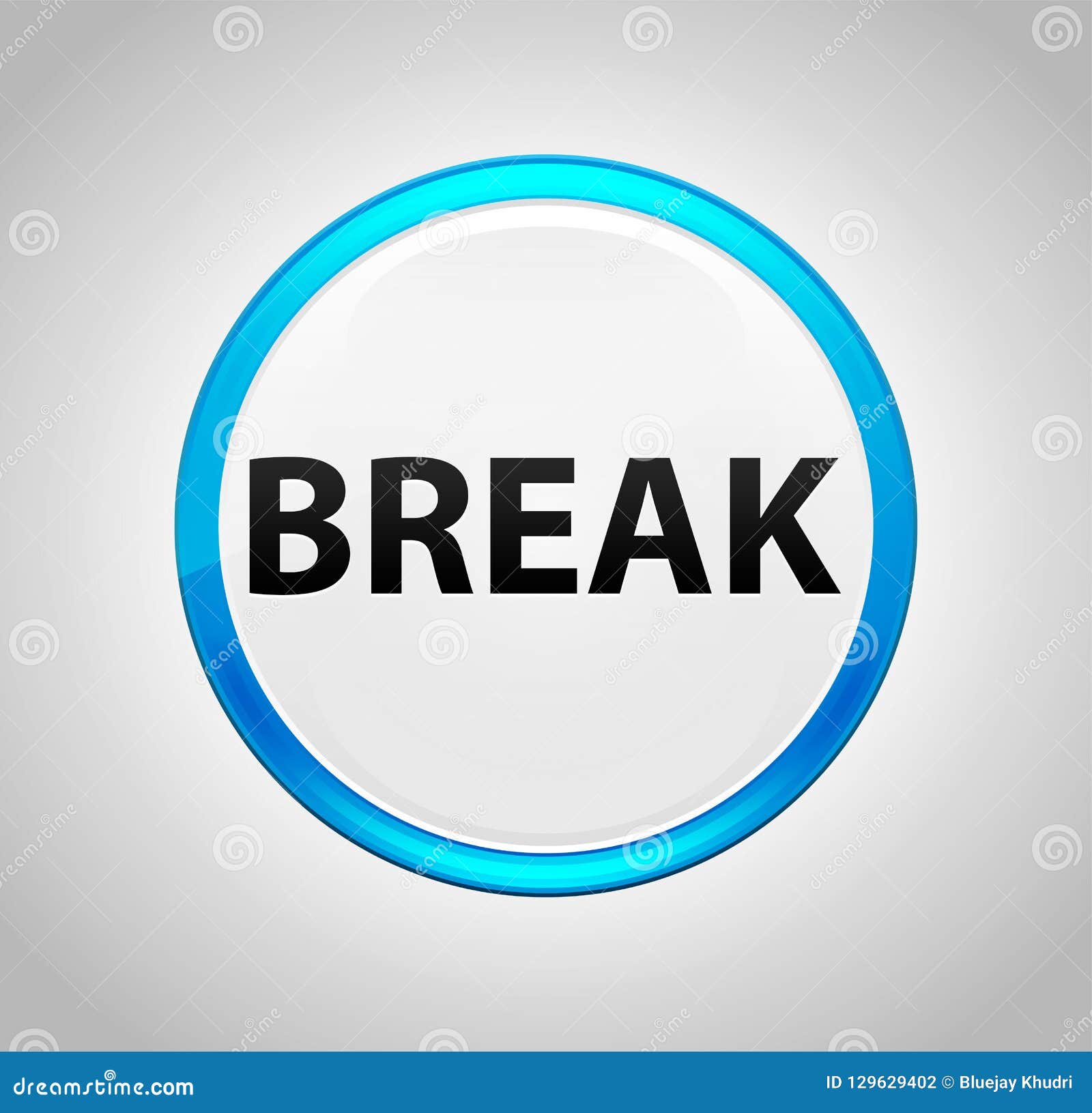 Break Round Blue Push Button Stock Illustration - Illustration of break ...