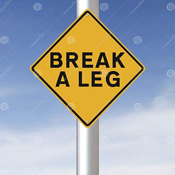 Break a Leg stock illustration. Illustration of message - 36149835