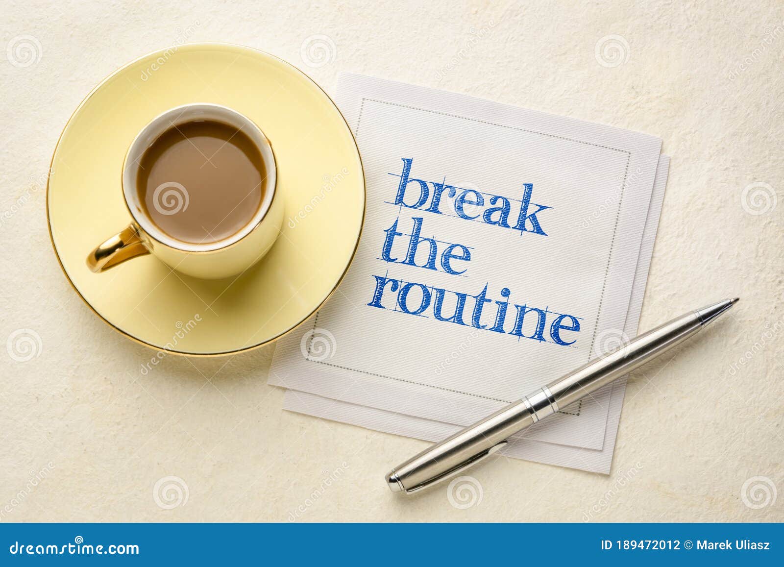 Break the Routine Inspirational Advice Stock Photo - Image of writing ...
