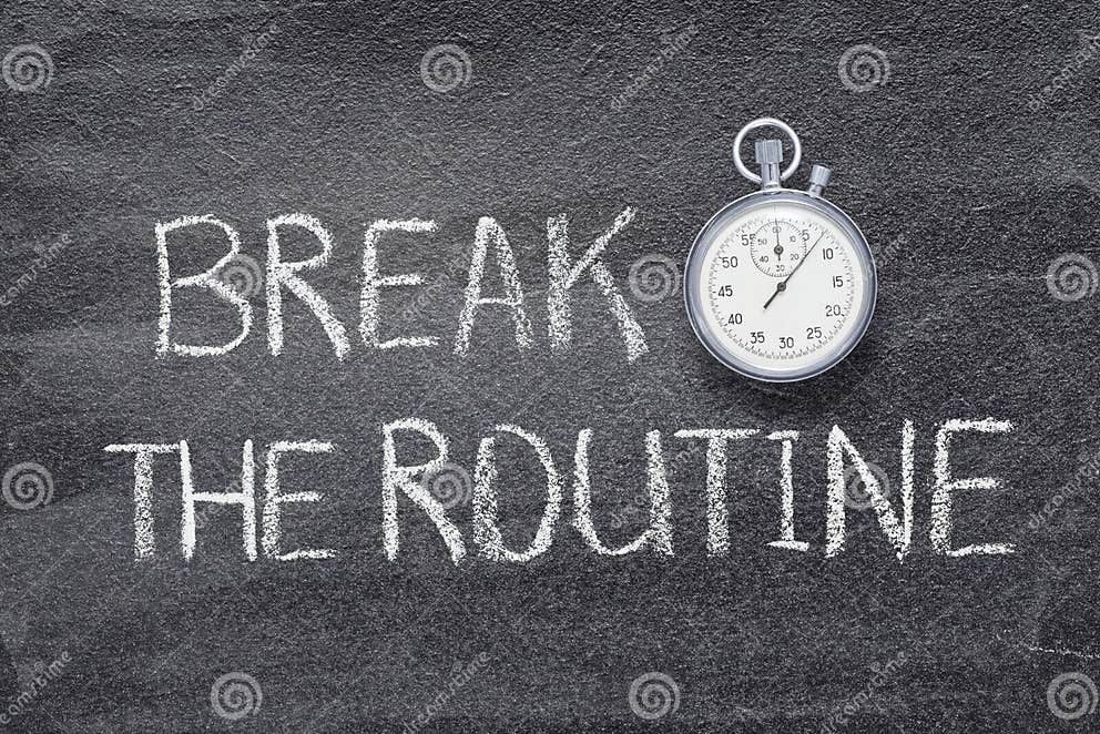 Break the routine watch stock photo. Image of chalkboard - 181865350