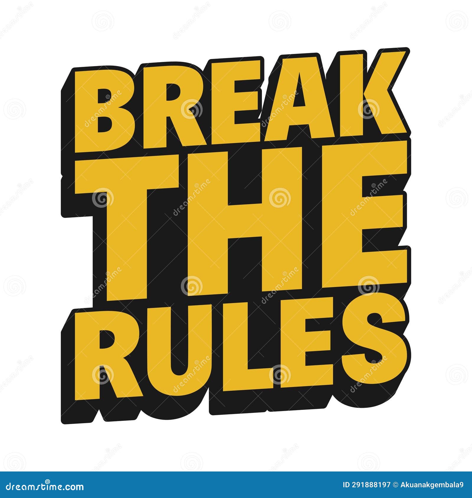 Break the Rules Quote stock illustration. Illustration of inspirational ...