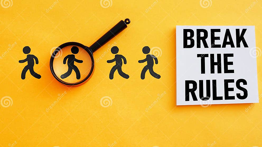 Break the Rules is Shown Using the Text and Picture of Going People ...