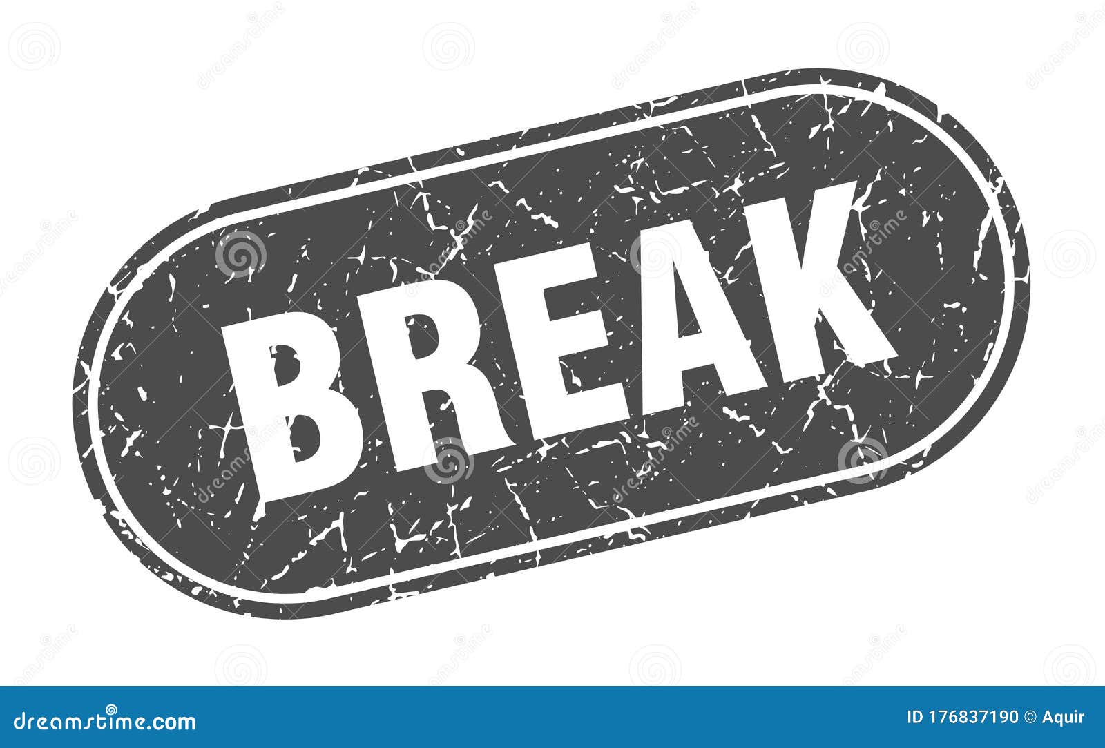 Break Sign. Break Grunge Stamp Stock Vector - Illustration of sign ...