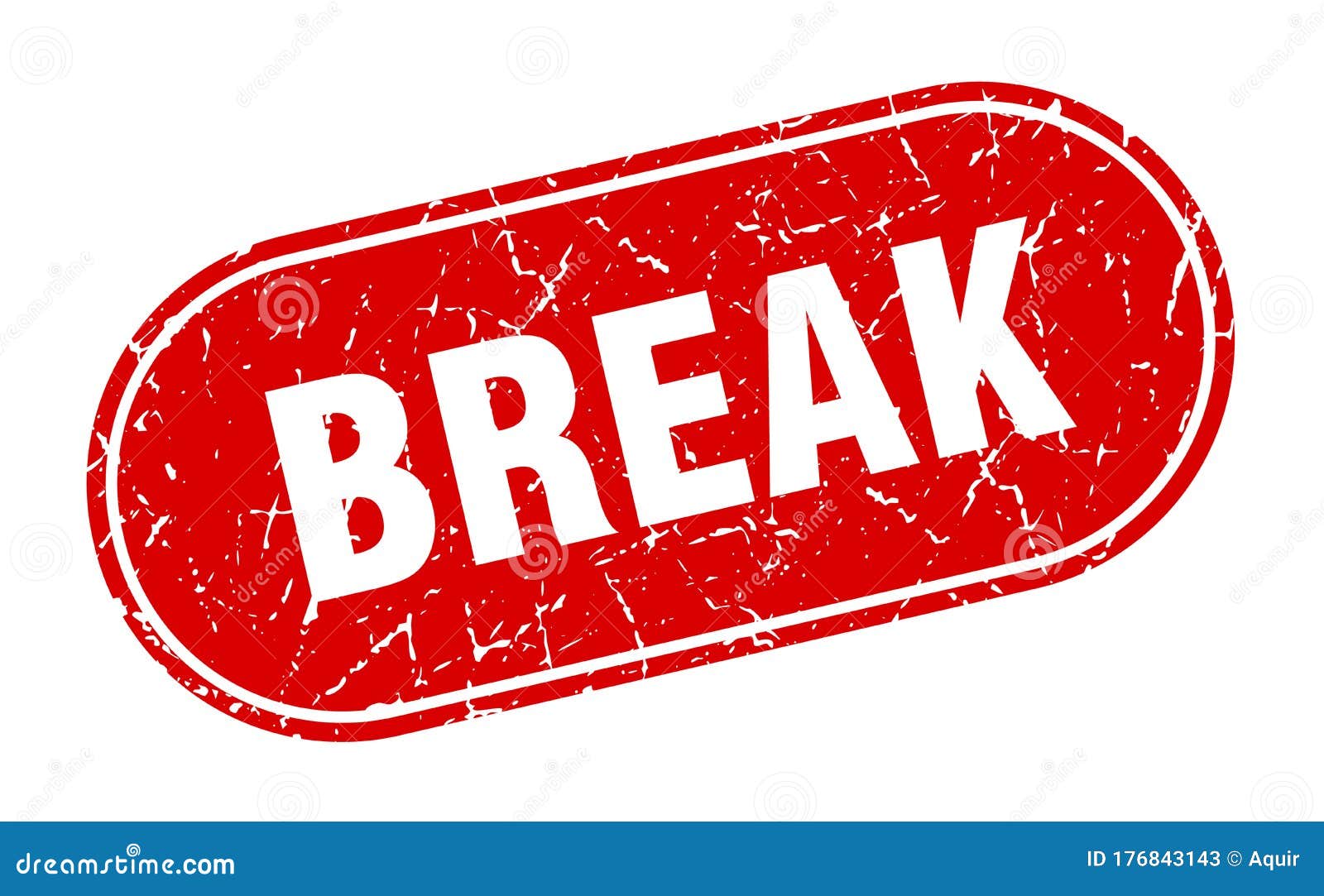 Break Sign. Break Grunge Stamp Stock Vector - Illustration of badge ...