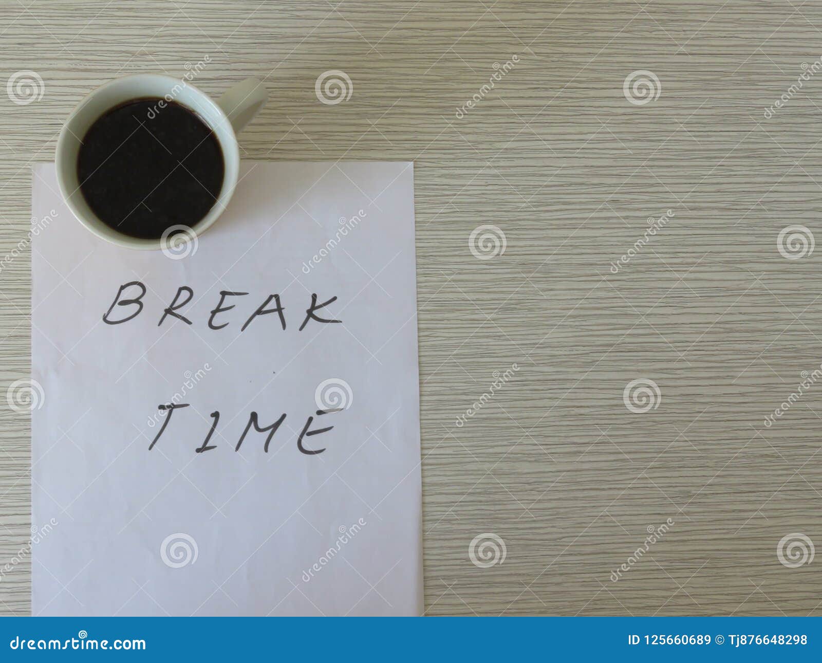 Break Time Concept. Relaxation. Office Desk Table with Break Time Note ...