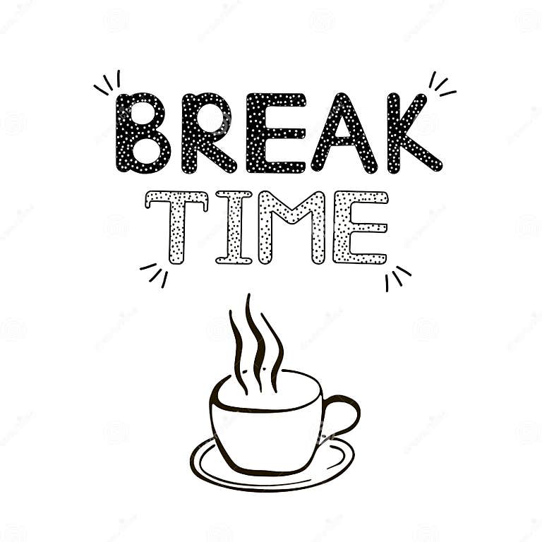 Break Time Background. Creative Handwritten Text and Cup Icon Stock ...