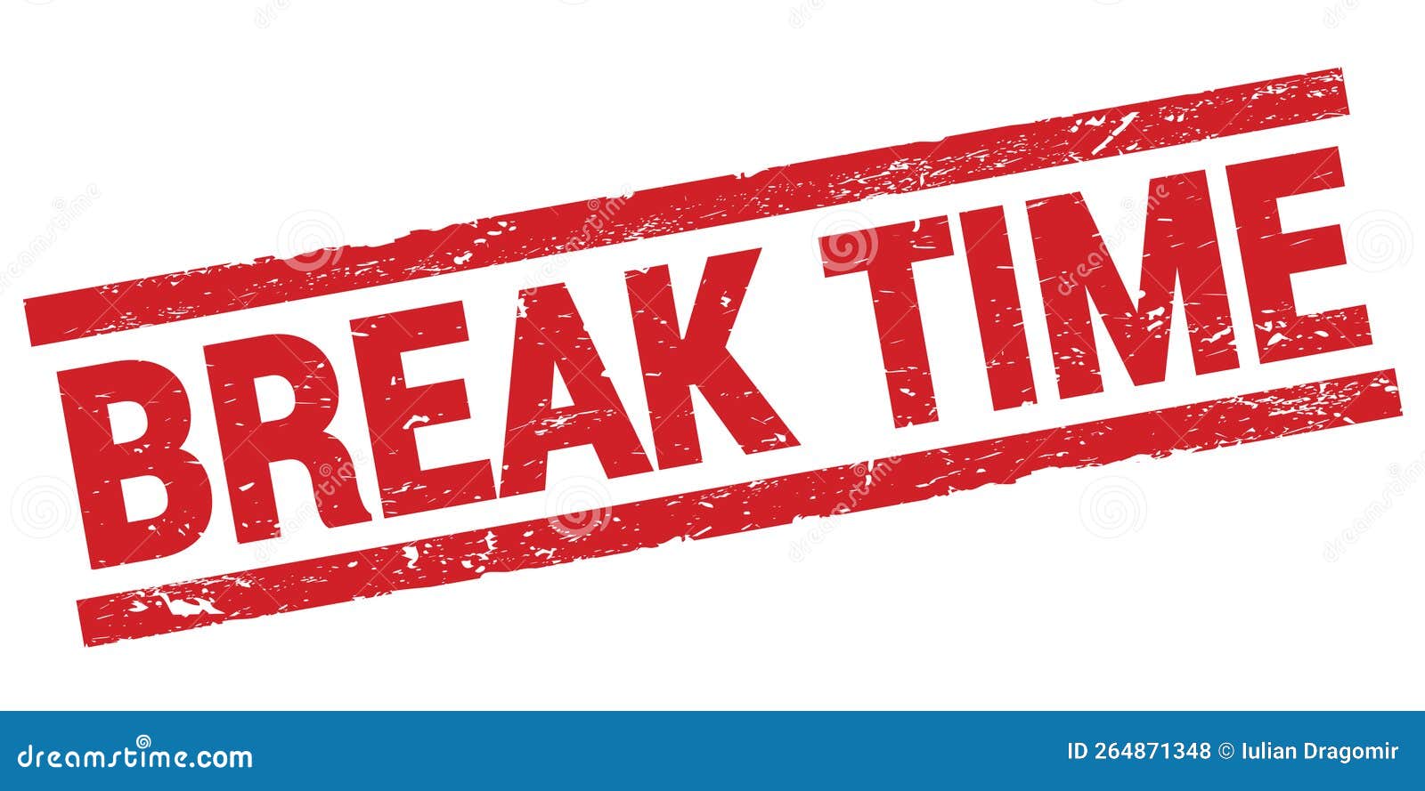 BREAK TIME Text on Red Rectangle Stamp Sign Stock Illustration ...