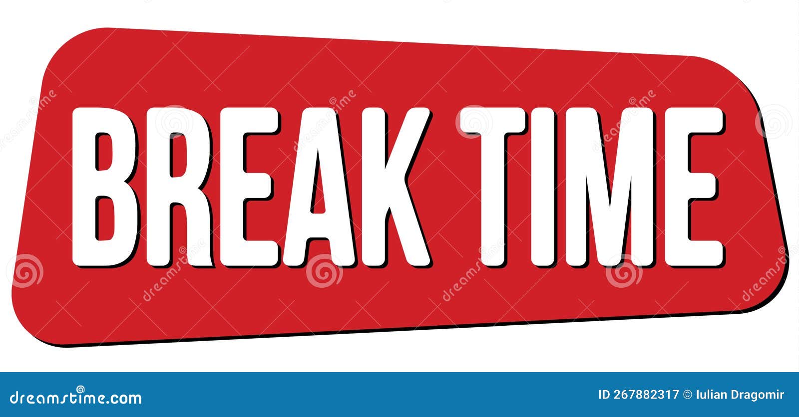 BREAK TIME Text on Red Trapeze Stamp Sign Stock Illustration ...